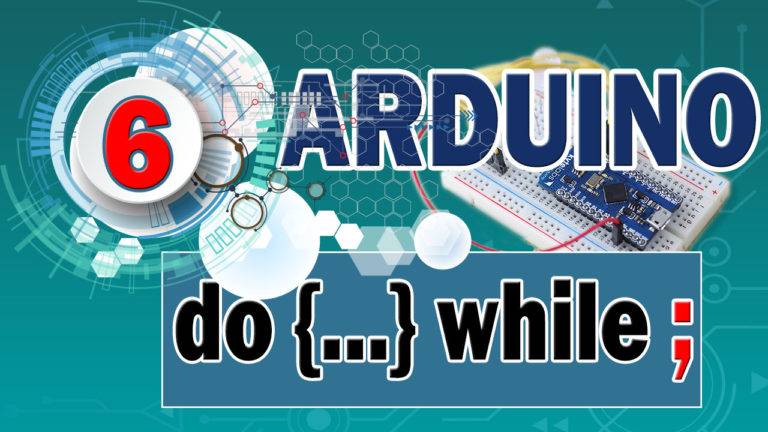 Arduino #6: la boucle do while – Cours & Projets