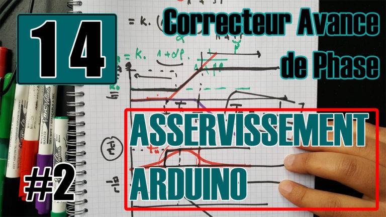 Asservissement | Arduino #14: le Correcteur Avance de Phase – Implémentation – Cours & Projets